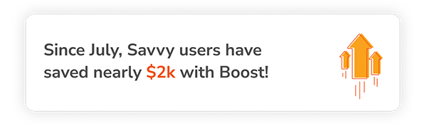 Boost | Features | Booster Savvy